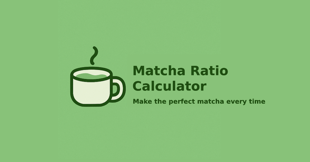 Matcha Ratio Calculator - Perfect Your Japanese Tea